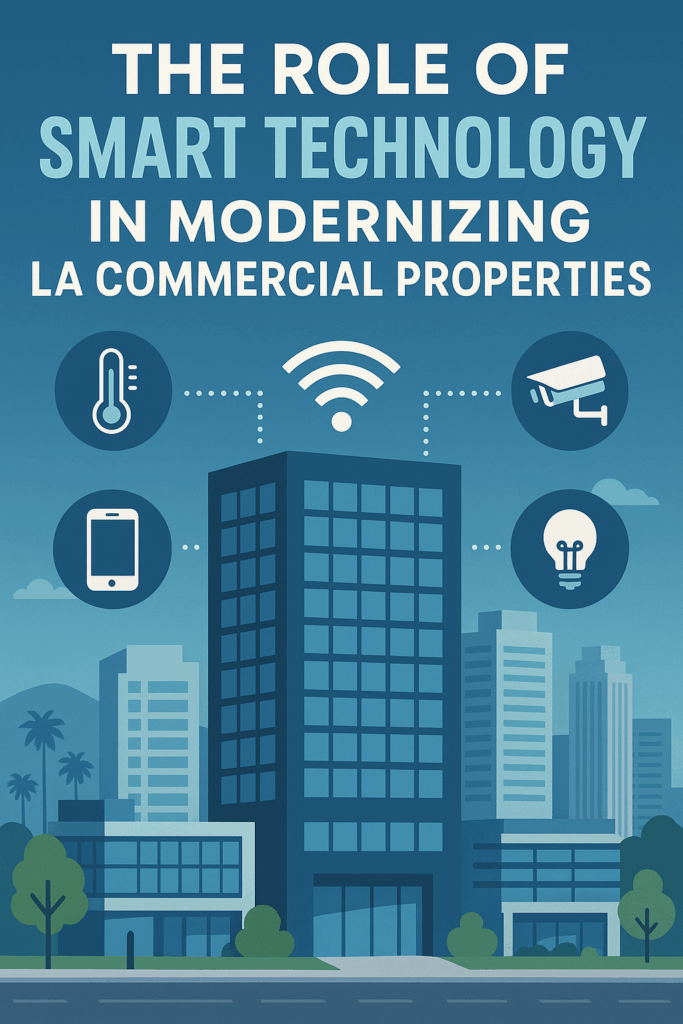Role Smart Technology Modernizing LA Commercial Properties